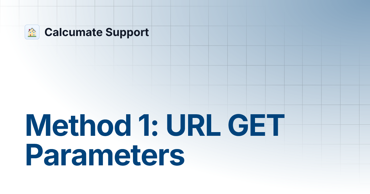 Method 1: URL GET Parameters | Calcumate Support